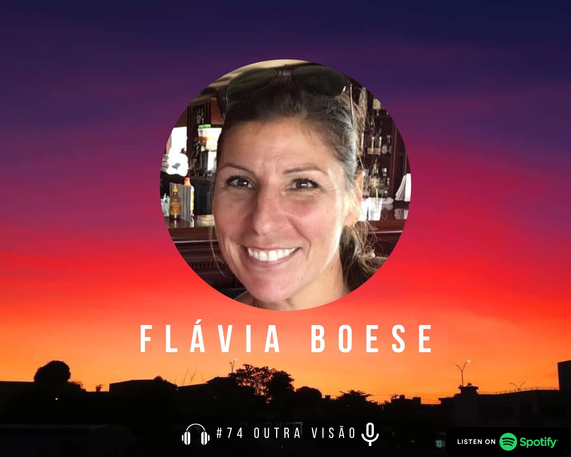 Flávia Boese #74 – Outra Visão®